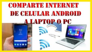 Cómo Compartir Internet a Mi Laptop: Guía Paso a Paso para Conectar ...