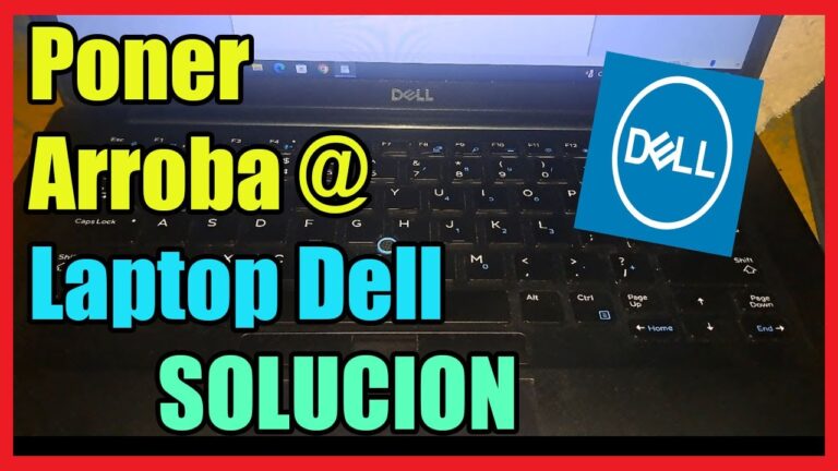 Cómo Poner el Arroba en Laptop Dell: Guía Paso a Paso - Terralias